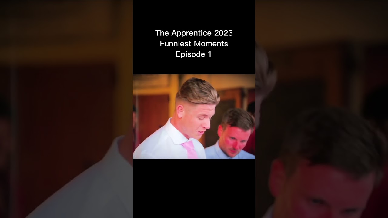 The Apprentice 2023 FUNNIEST MOMENTS EP 1 Shorts | MorgyT123