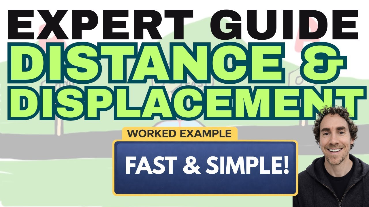 Distance and Displacement (Physics Explained Simply)
