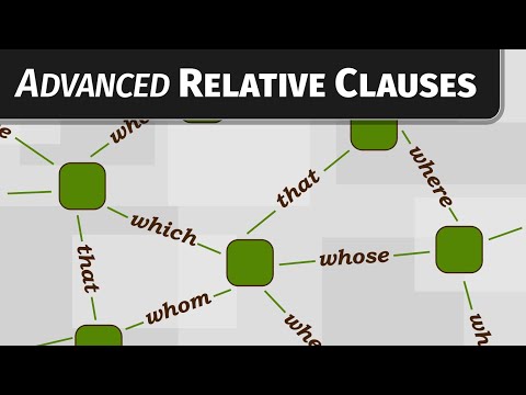 ADVANCED RELATIVE CLAUSES: Restrictive vs Non-Restrictive