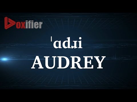 How to Pronunce Audrey in English - Voxifier.com
