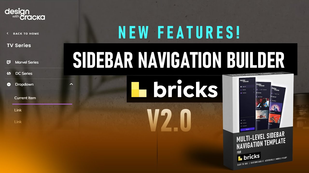 New Features! Sidebar Navigation Builder 2.0 for Bricks Builder