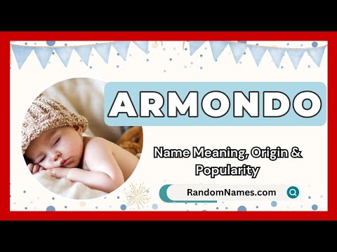 Armondo - Baby Boy Name Meaning, Origin & Popularity - RandomNames.com
