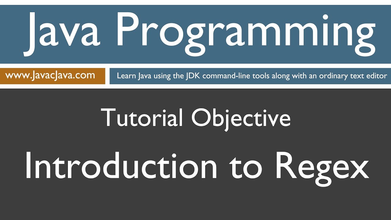 Learn Java Programming - Introduction To Regex - Regular Expressions