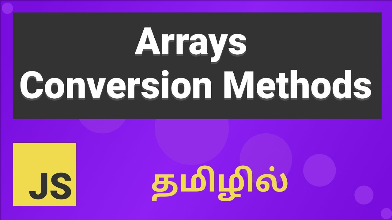 Javascript Array Conversion Methods Explained In Tamil
