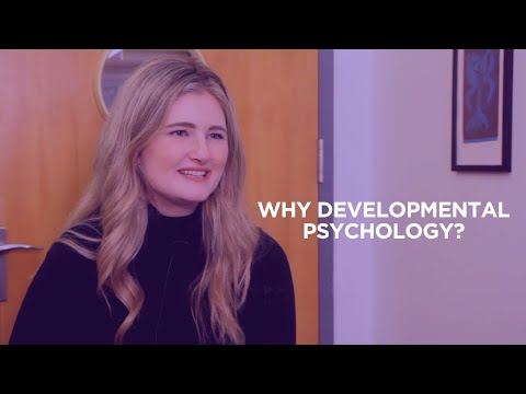 Why Developmental Psychology?