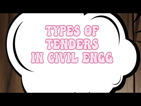 TYPES OF TENDER IN CIVIL ENGG