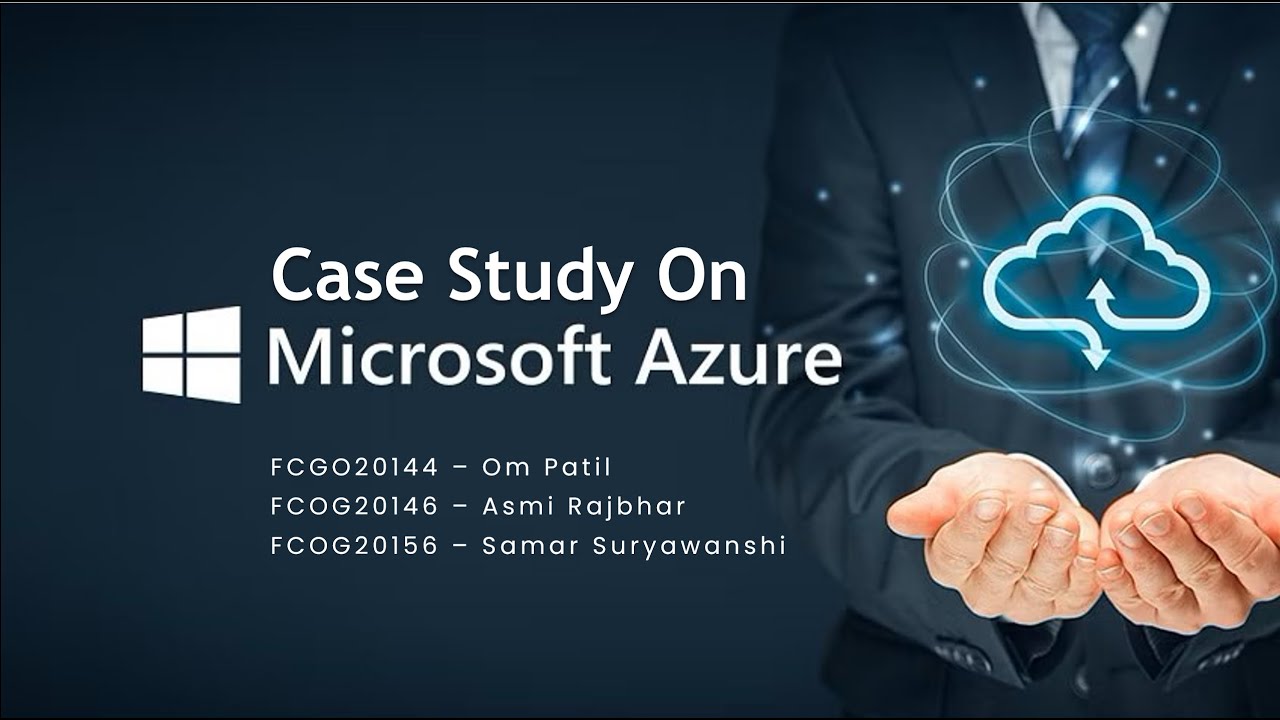 Case Study On Microsoft Azure