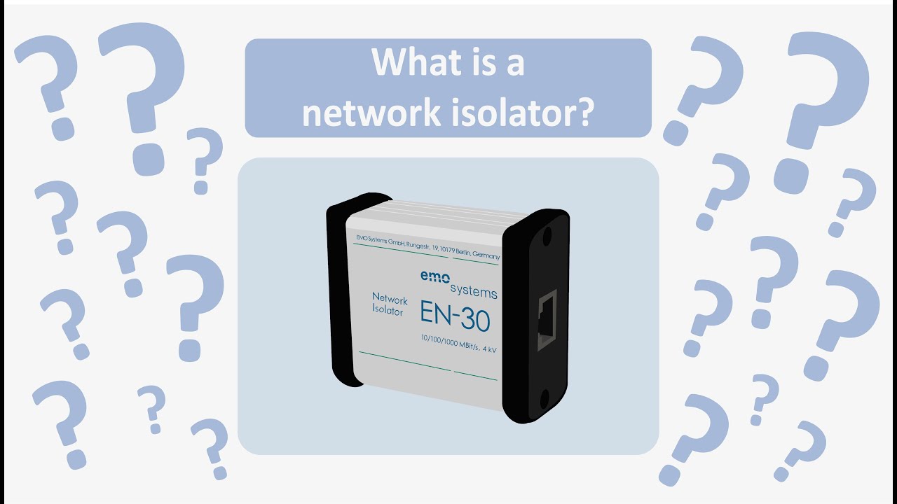 What is a network isolator? | EMO Systems