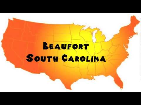 How to Say or Pronounce USA Cities — Beaufort, South Carolina
