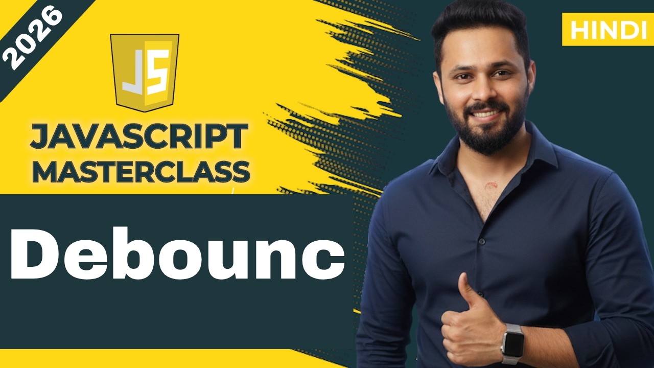 JavaScript Tutorial in Hindi #55 Bind Method Explained | Debouncing | Improve Performance