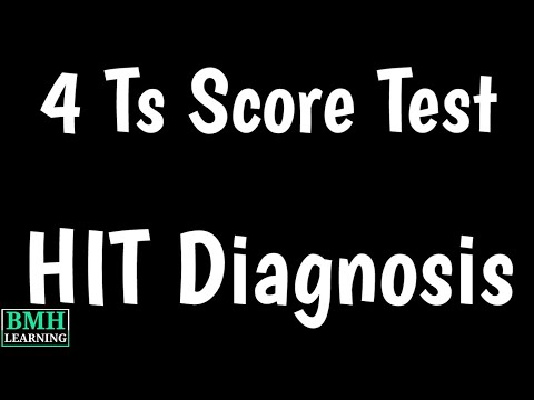 4 Ts Score Test | HIT 4T Score | HIT Diagnosis | Heparin Induced Thrombocytopenia |