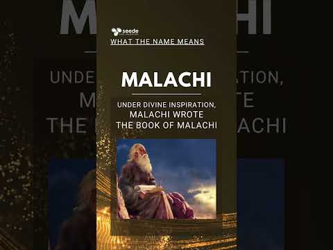 The meaning of MALACHI's name...