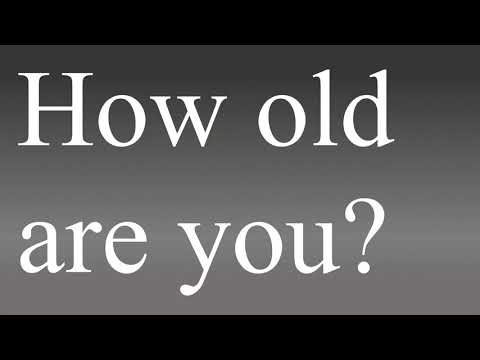 How old are you - Meaning and How To Pronounce