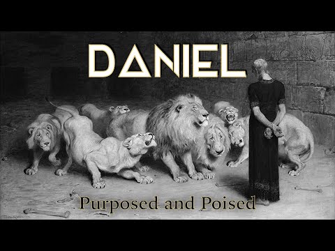 Daniel, Purposed and Poised - Nicolas Chinchurreta
