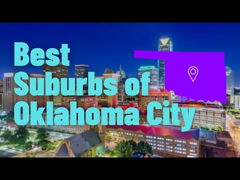 Living in Oklahoma | Best Suburbs of Oklahoma City
