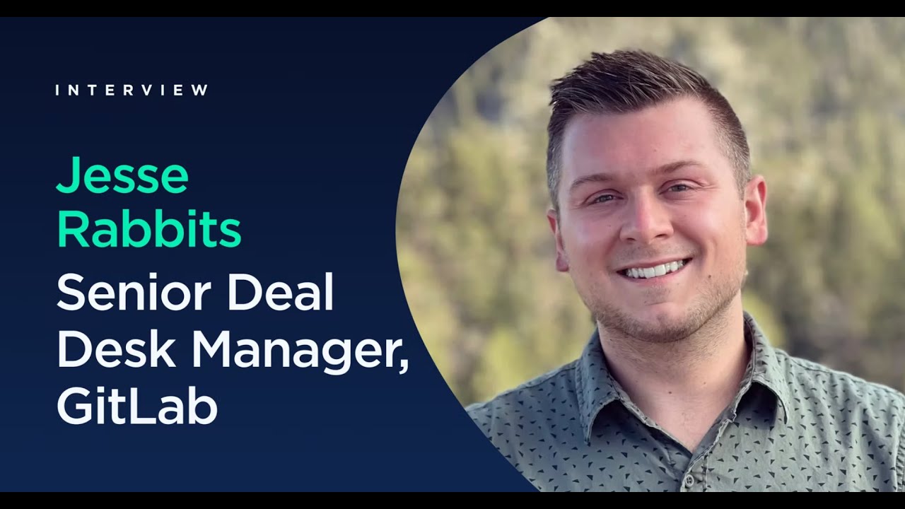 How documentation makes your deal desk more efficient (ft. Jesse Rabbits, GitLab)