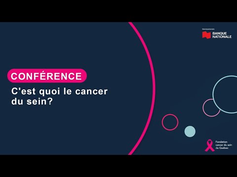 C’est quoi le cancer du sein ? - Forum Santé des seins 2022 - Partie 2/7
