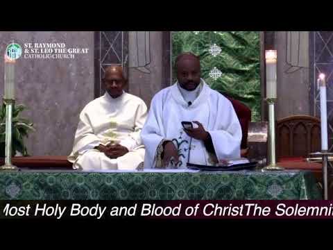 St. Raymond & St. Leo the Great Catholic Church | The Solemnity of the Most Holy Body