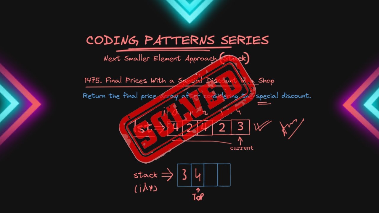 Stack Technique - Coding Patterns - Next Smaller Element (NSE) - Leetcode 1475 - Python