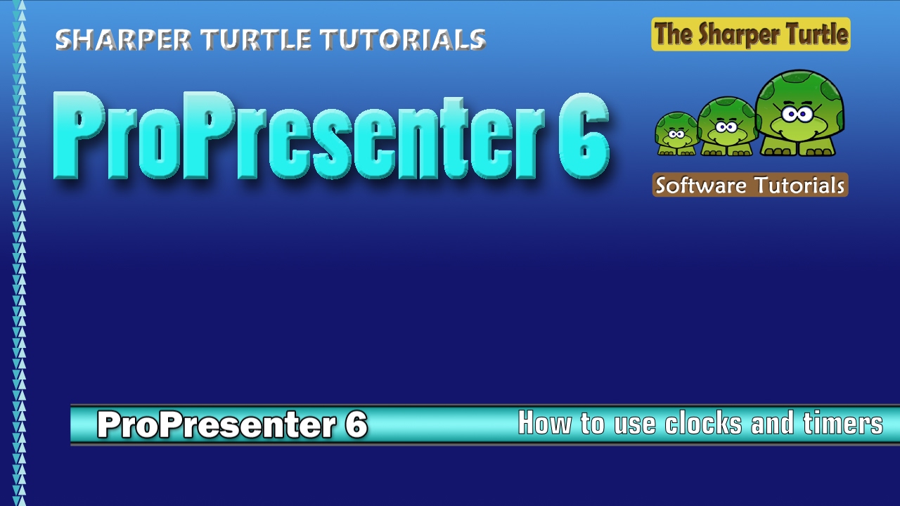 ProPresenter 6 - How to use clocks and timers