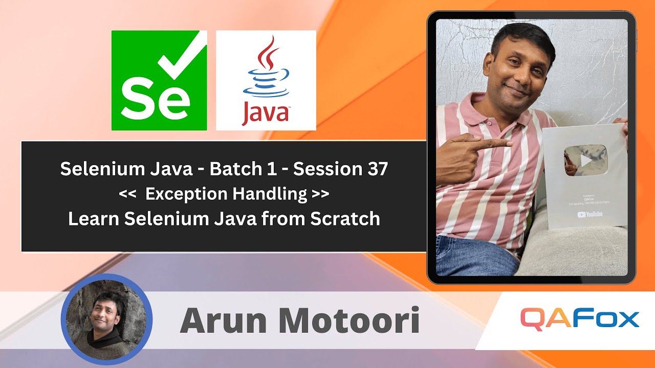 Day 37 - Core Java - Exceptional Handling | Selenium Java - Batch 1