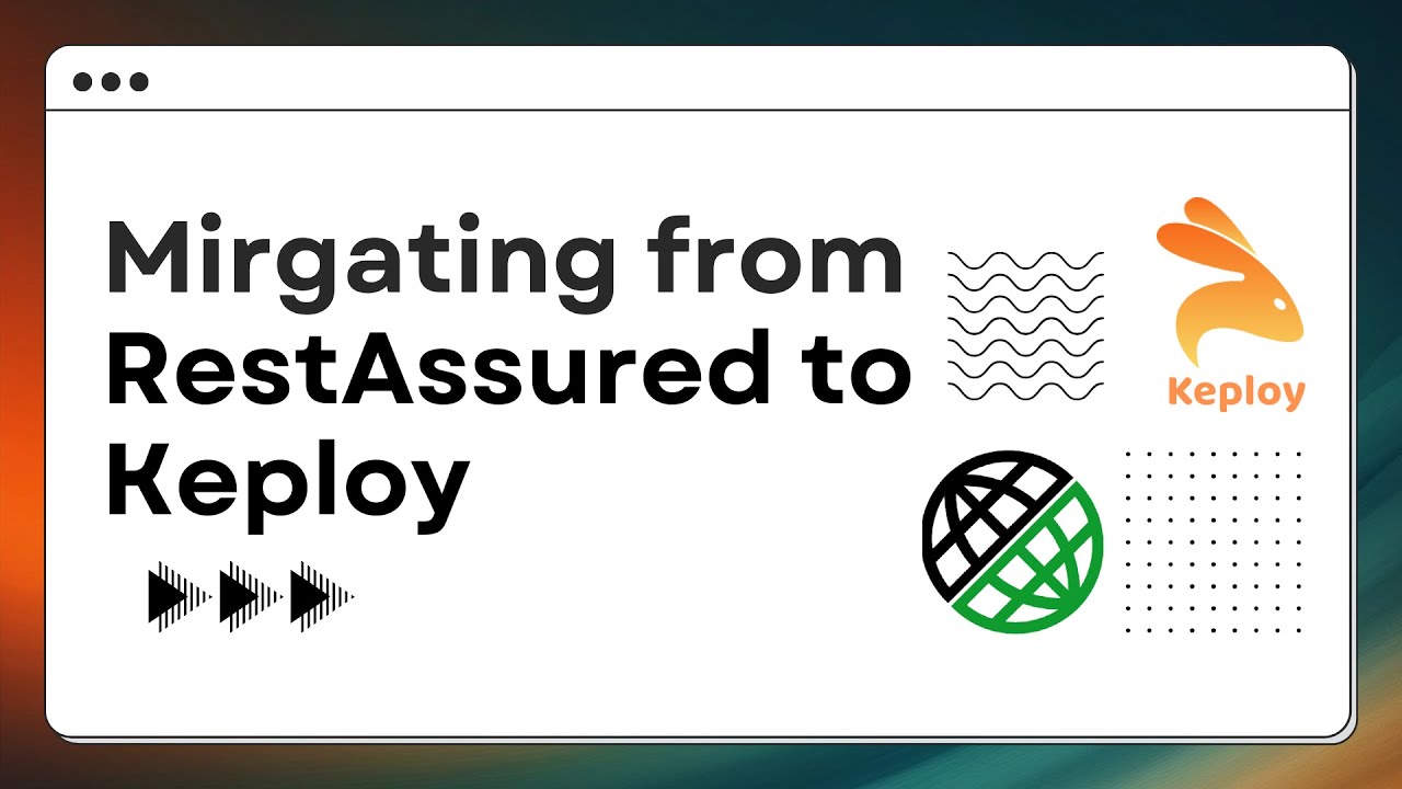 Migration from RestAssured to Keploy for API Testing | Simplify API Test Automation