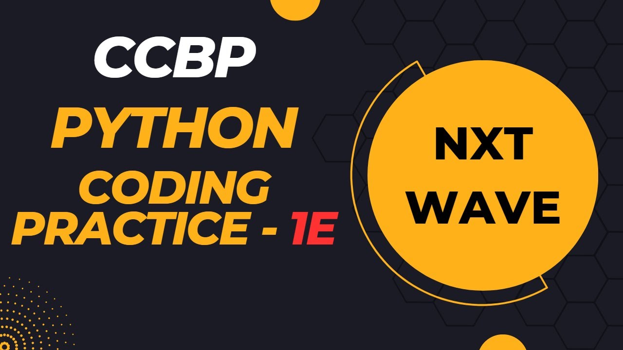 PYTHON CODING PRACTICE   1E