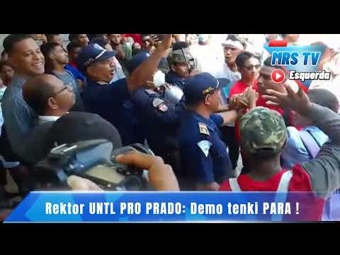 Haruka HAPARA Demo, Signifika Rektor UNTL PRO PRADO | Timor Leste