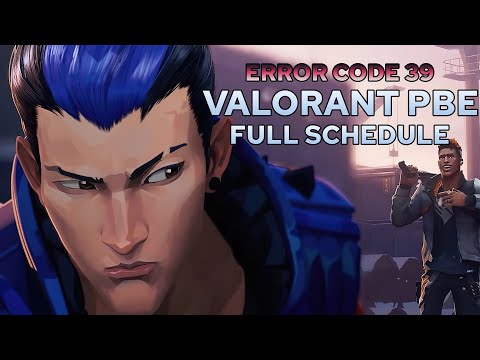 Valorant PBE Schedule | When is Valorant PBE open? | When is Valorant PBE closed?
