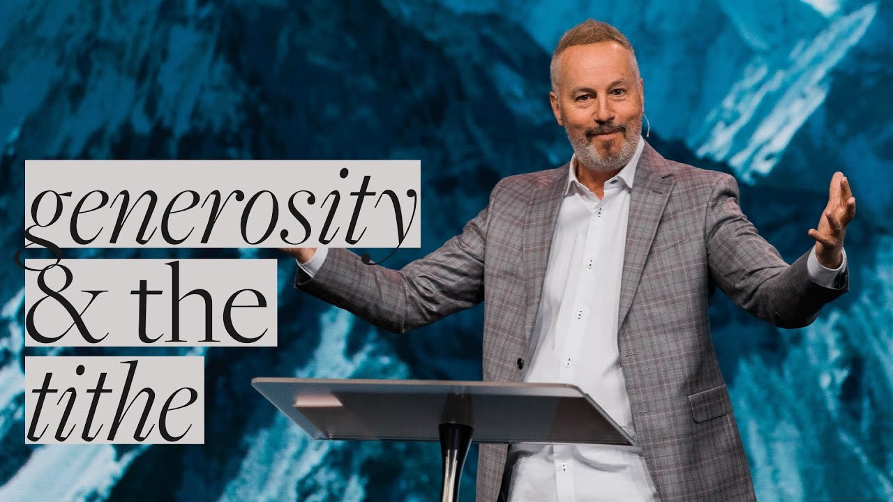Generosity and The Tithe - Pastor Rob Ketterling