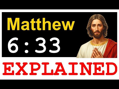 Matthew 6:33 - What Does Seek First the Kingdom Truly Mean? | Bible Verse Explanation
