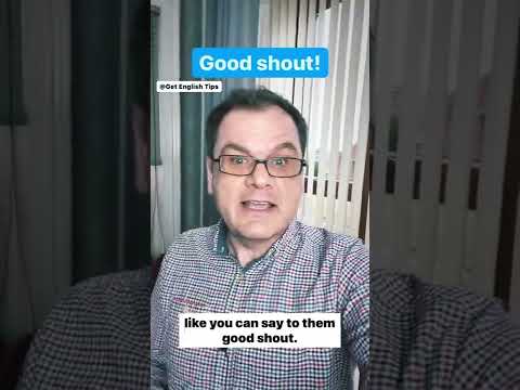 GOOD SHOUT!! BRITISH ENGLISH slang and informal lingo with English teacher Ajarn Ken