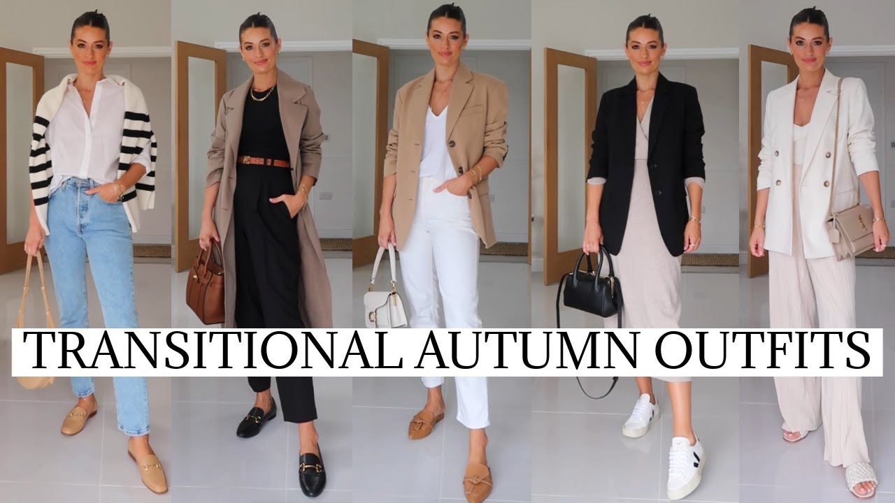 SIMPLE CHIC TRANSITIONAL OUTFITS FOR AUTUMN / FALL