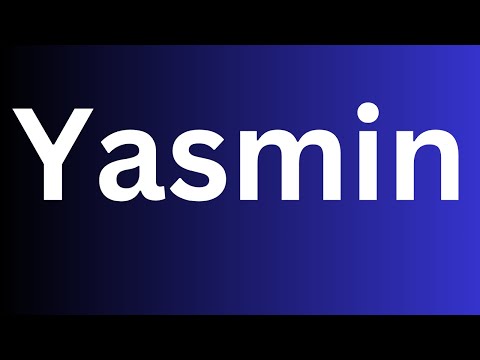 How to pronounce Yasmin perfectly? How to say Yasmin? How to speak Yasmin?