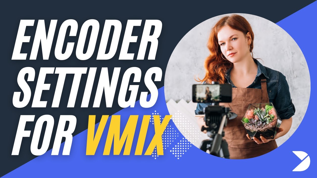 Encoder settings for vMix on Dacast: Stream with optimal quality