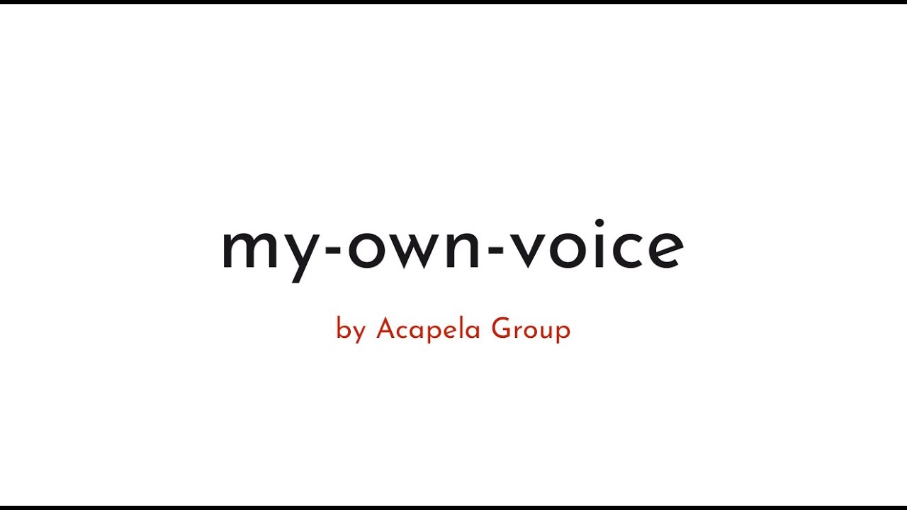 'my-own-voice', voice banking service by Acapela Group