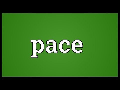 Pace Meaning
