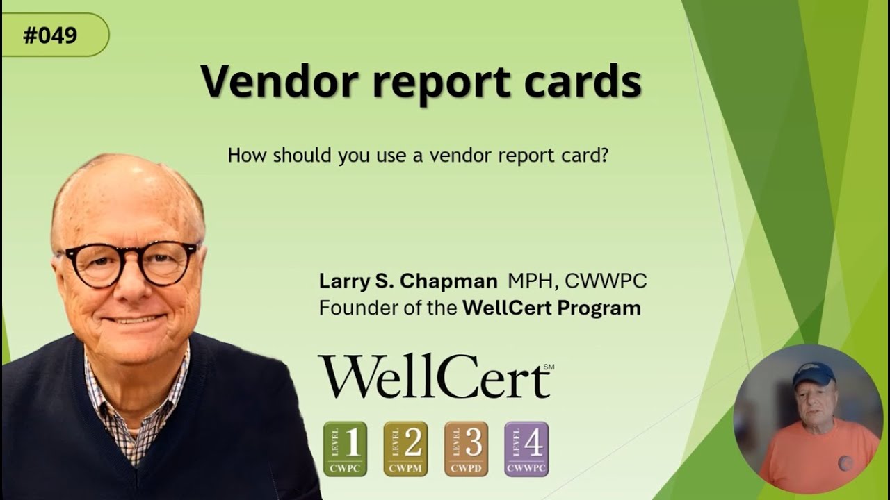 #049 Using a Wellness Vendor Report Card - Chapman Institute