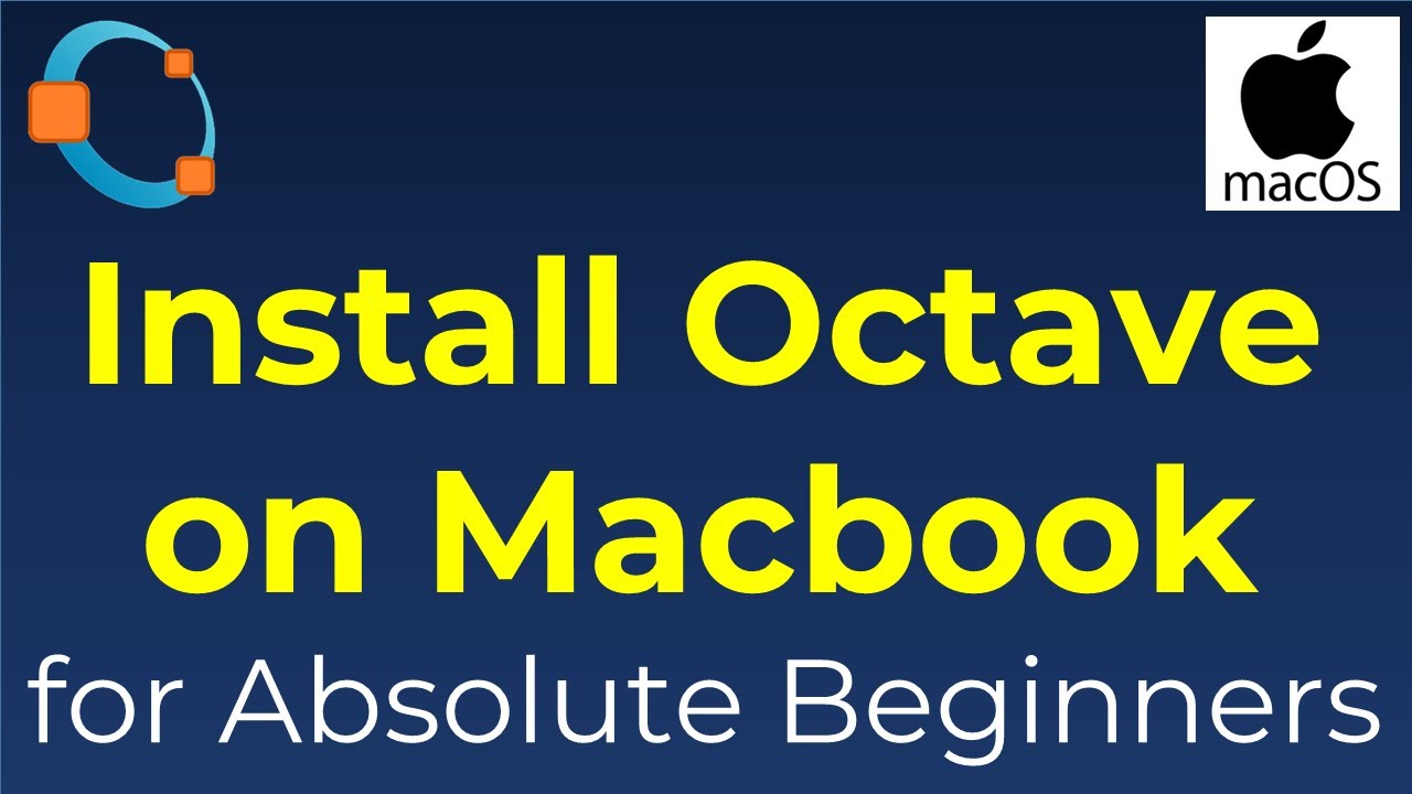 Install GNU Octave on Macbook Air, Macbook Pro, iMac, Mac Mini (feat. MacOS)