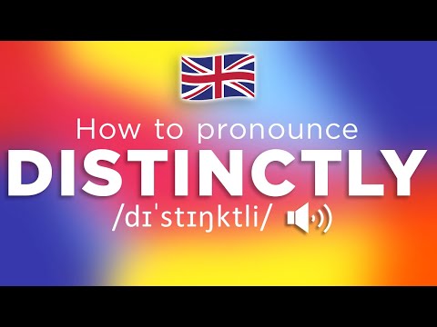 How To Pronounce Distinctly (100% CORRECTLY!!)