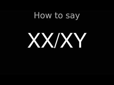 How to Pronounce correctly XX/XY (Movie)