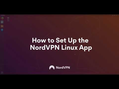 How to Set Up and Use the NordVPN Linux App