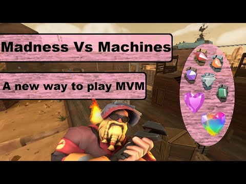 Steam Community :: Video :: A New Way To Play MvM, Madness vs Machines ...
