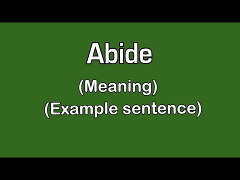 Abide meaning in Urdu | Hindi | How to pronounce Abide | Abide with sentence example