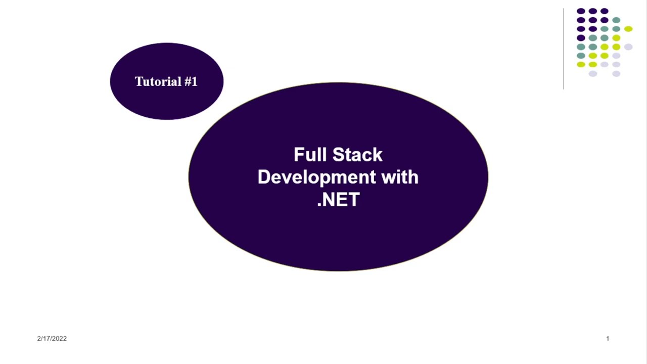 Tutorial #1 | C# | Full Stack Development With DotNet | Visual Studio 2022