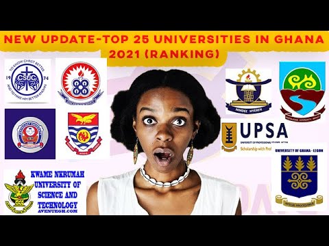 NEW: Top 25 Universities In Ghana-2021 Ranking