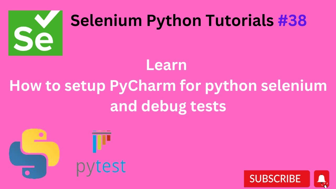 #Tutorials 38 || Pycharm setup and debug python project || Python selenium