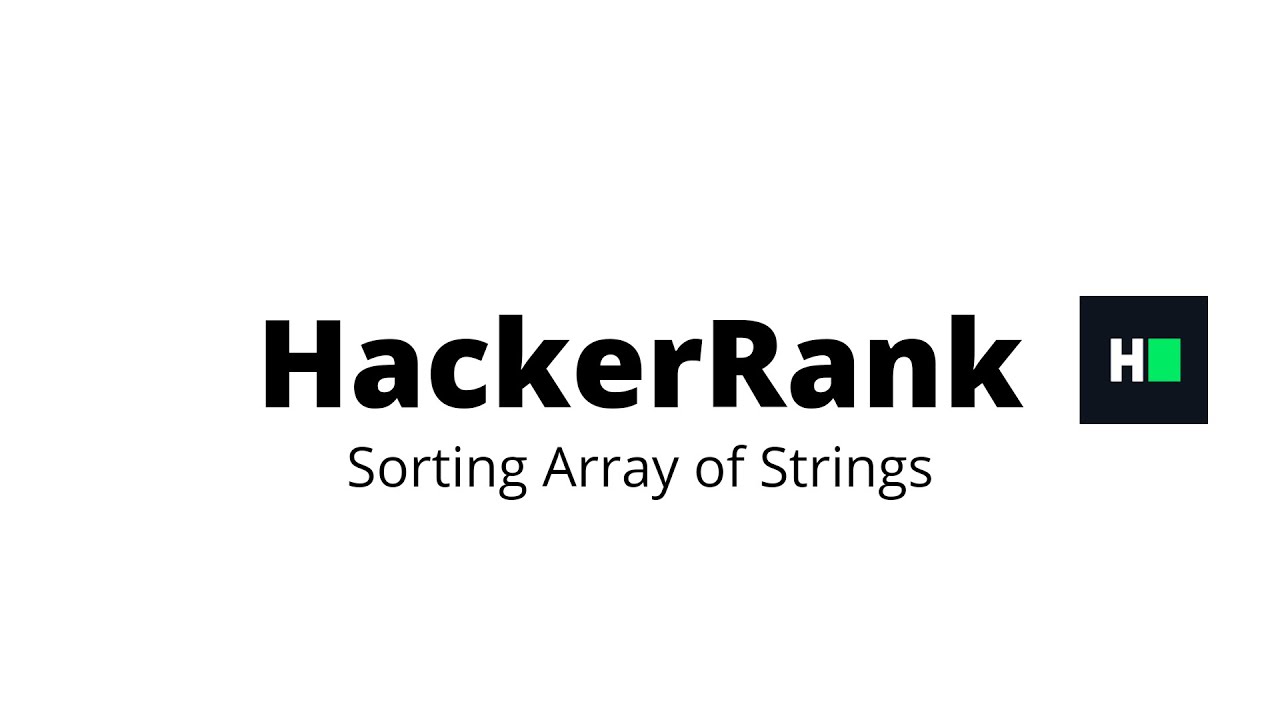 Sorting Array of Strings  || HackerRank Solution