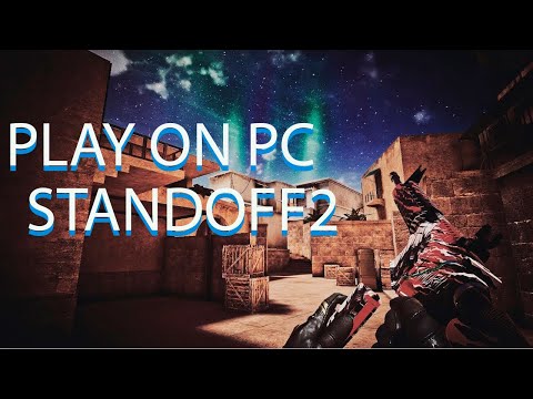 HOW TO download Standoff 2 on pc emulator