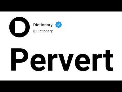 Pervert Meaning In English